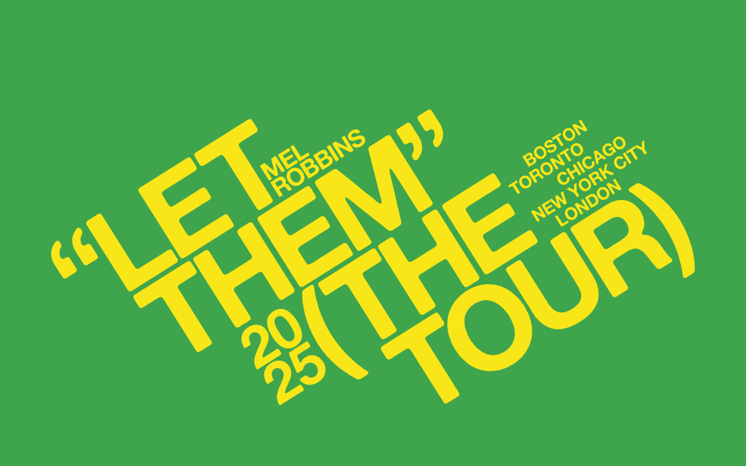 The Let Them Tour - Mel Robbins